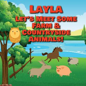 Let’s Meet Some Farm & Countryside Animals! – Chilkibo Publishing